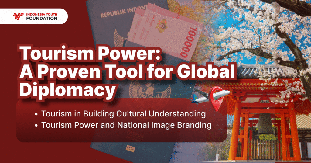 Tourism Power: A Proven Tool for Global Diplomacy